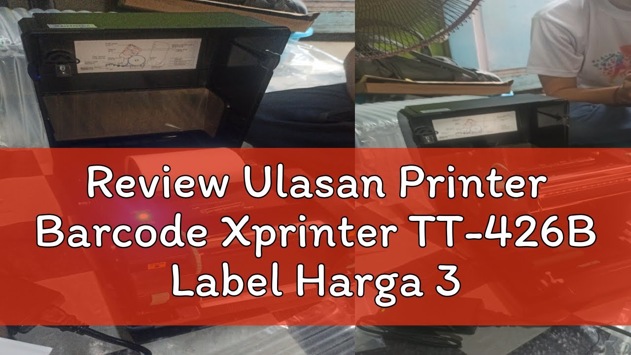 Review Ulasan Printer Barcode Xprinter TT-426B Label Harga 3Line ...