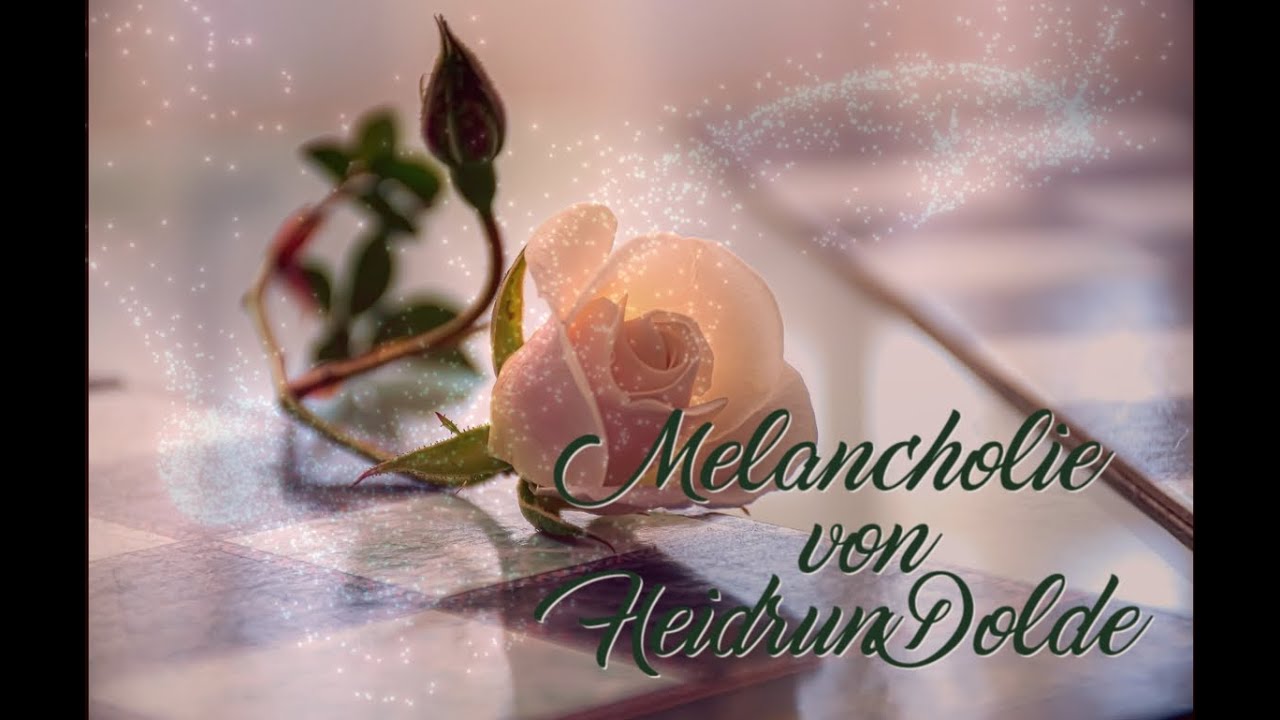 Melancholie - Heidrun Dolde - Eveline Hoffmann - YouTube