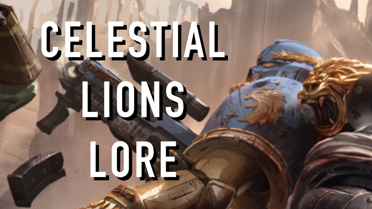 40 Facts and Lore on Celestial Lions Warhammer 40K - YouTube