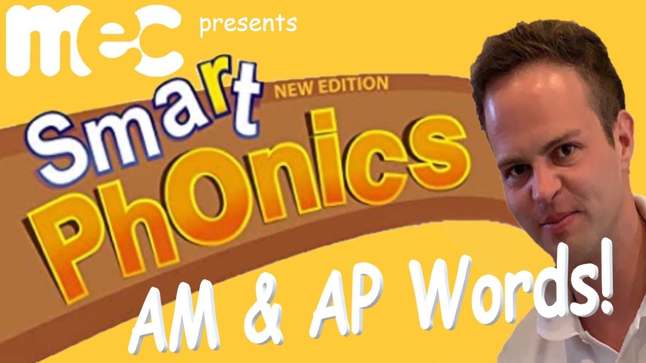 Smart Phonics 2 - AM and AP words! - YouTube