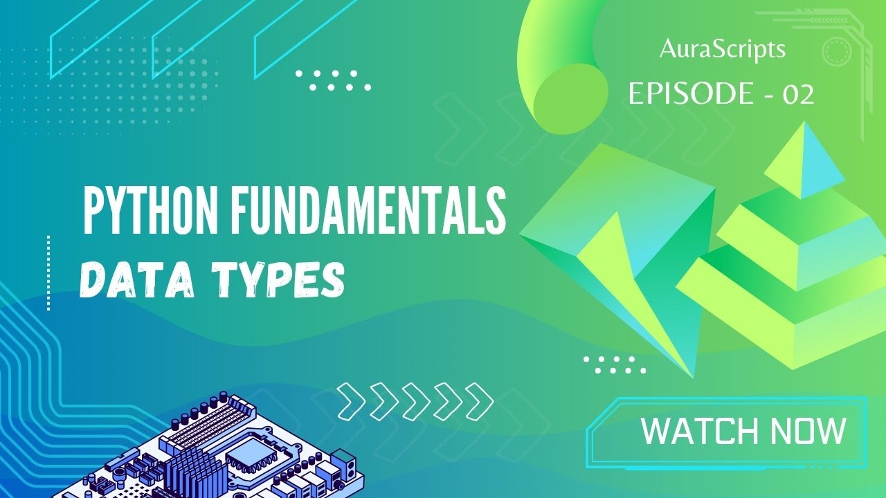 Python Fundamentals - Episode 2 | Introduction to Python for Beginners ...