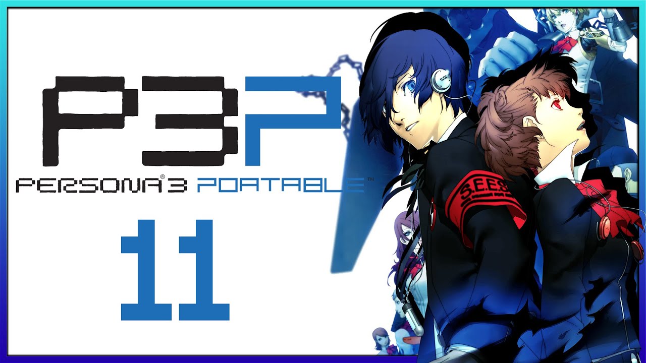 Persona 3 Portable // DIRECTO 11 // UN VERANO MUY ATAREADO - YouTube