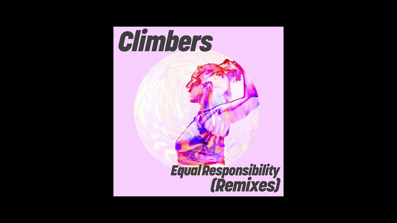 Climbers - Equal Responsibility (Original Mix) - YouTube