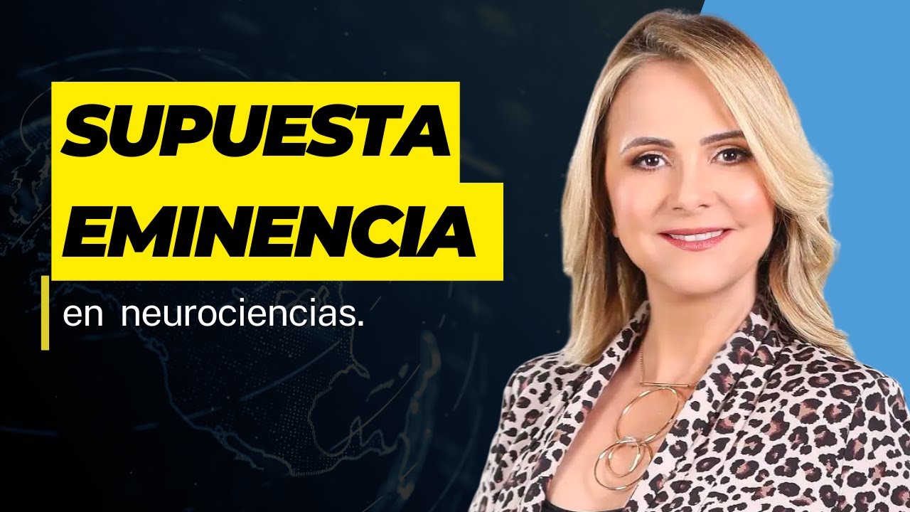 Supuesta eminencia en neurociencias. - YouTube