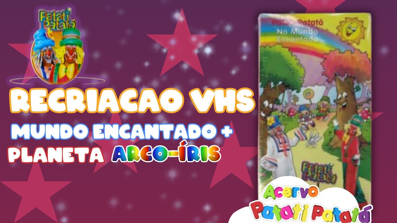Recriação da VHS do Mundo Encantado + Planeta Arco-Íris - YouTube