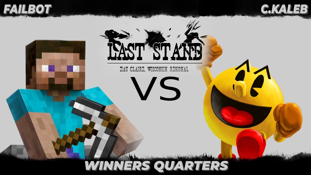 Failbot (Steve) vs C.Kaleb (Pac-Man) - Last Stand Winners Quarters ...