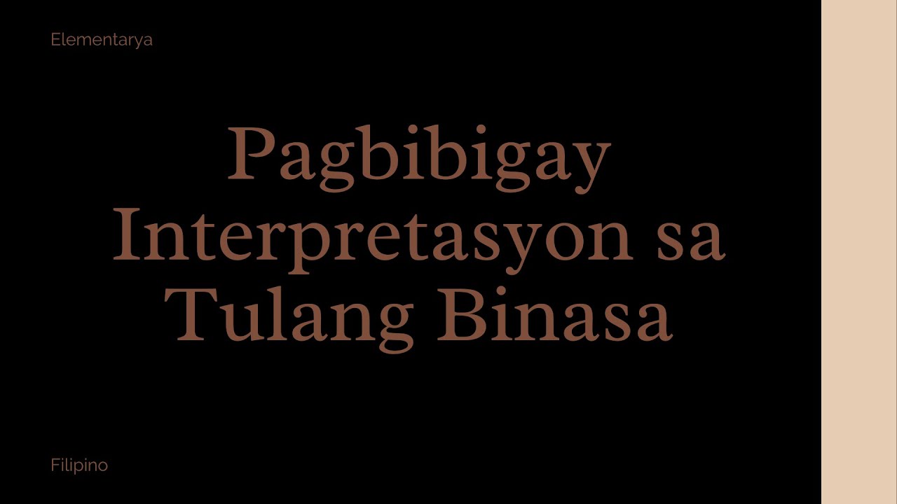 Halimbawa ng Pagbibigay Interpretasyon Sa Tulang Binasa - YouTube