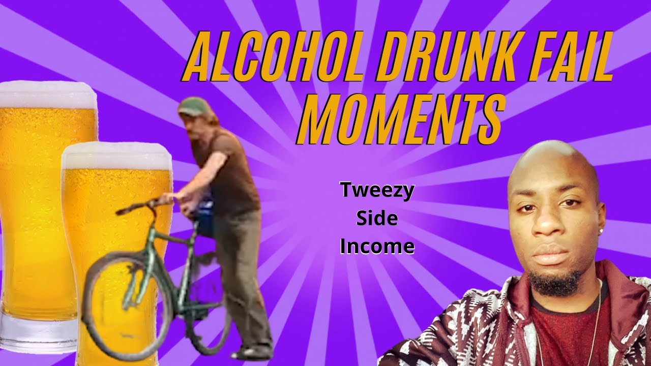 ALCOHOL DRUNK FAIL MOMENTS - 12 - YouTube