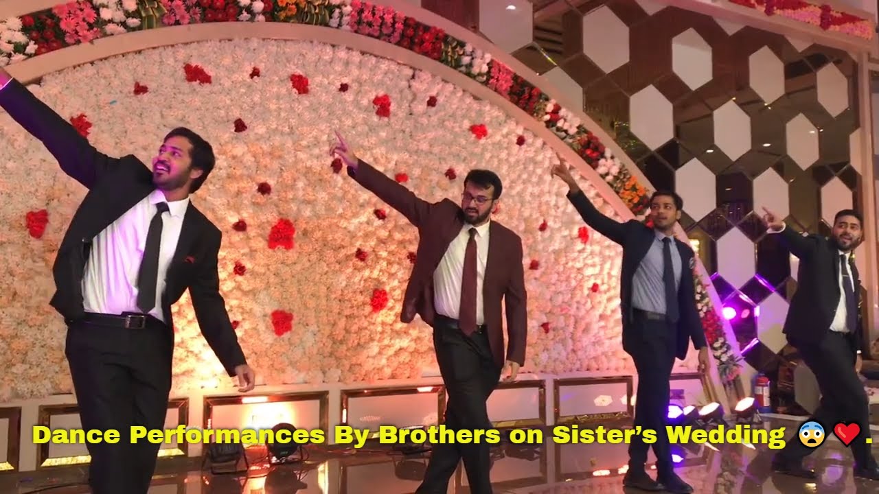 brothers dance performance on sister's wedding 😍 | Wedding Dance ...