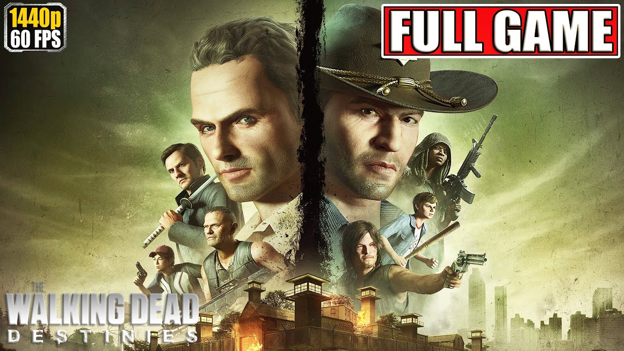 Walking Dead Destinies Full Gameplay Walkthrough [2K PC Longplay ...
