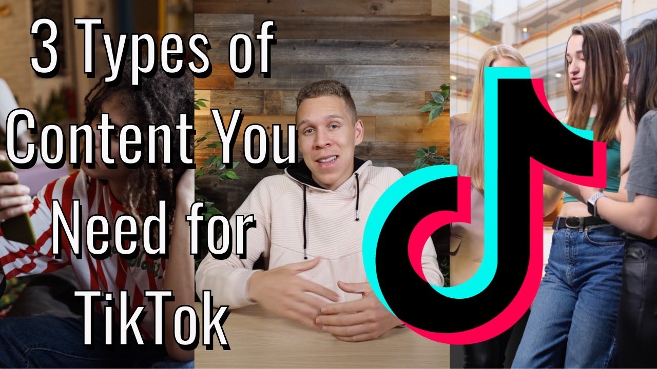 3 Types of TikTok Content to Build Your Audience - YouTube