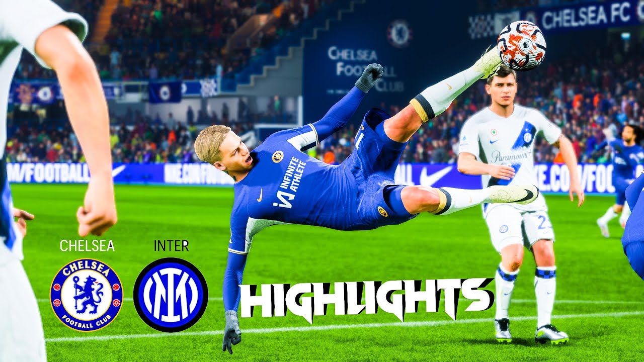Chelsea Vs Inter Match Highlights - YouTube