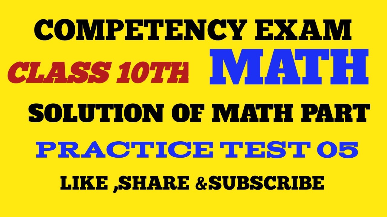 10th class math competency exam test 05 , Solution of math part. - YouTube