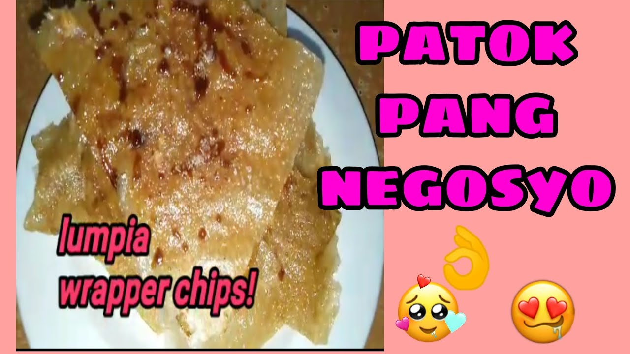 #21 LUMPIA WRAPPER CHIPS!😋 - YouTube