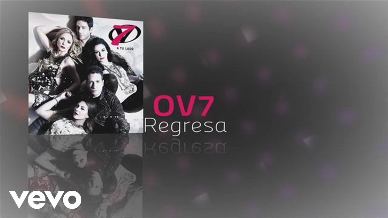 OV7 - Regresa (Cover Audio) - YouTube