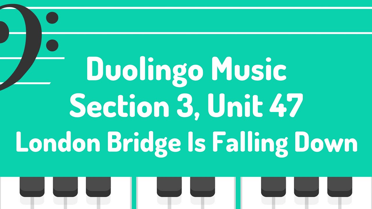 S5, U??: London Bridge Is Falling Down (Duolingo - Music) - YouTube
