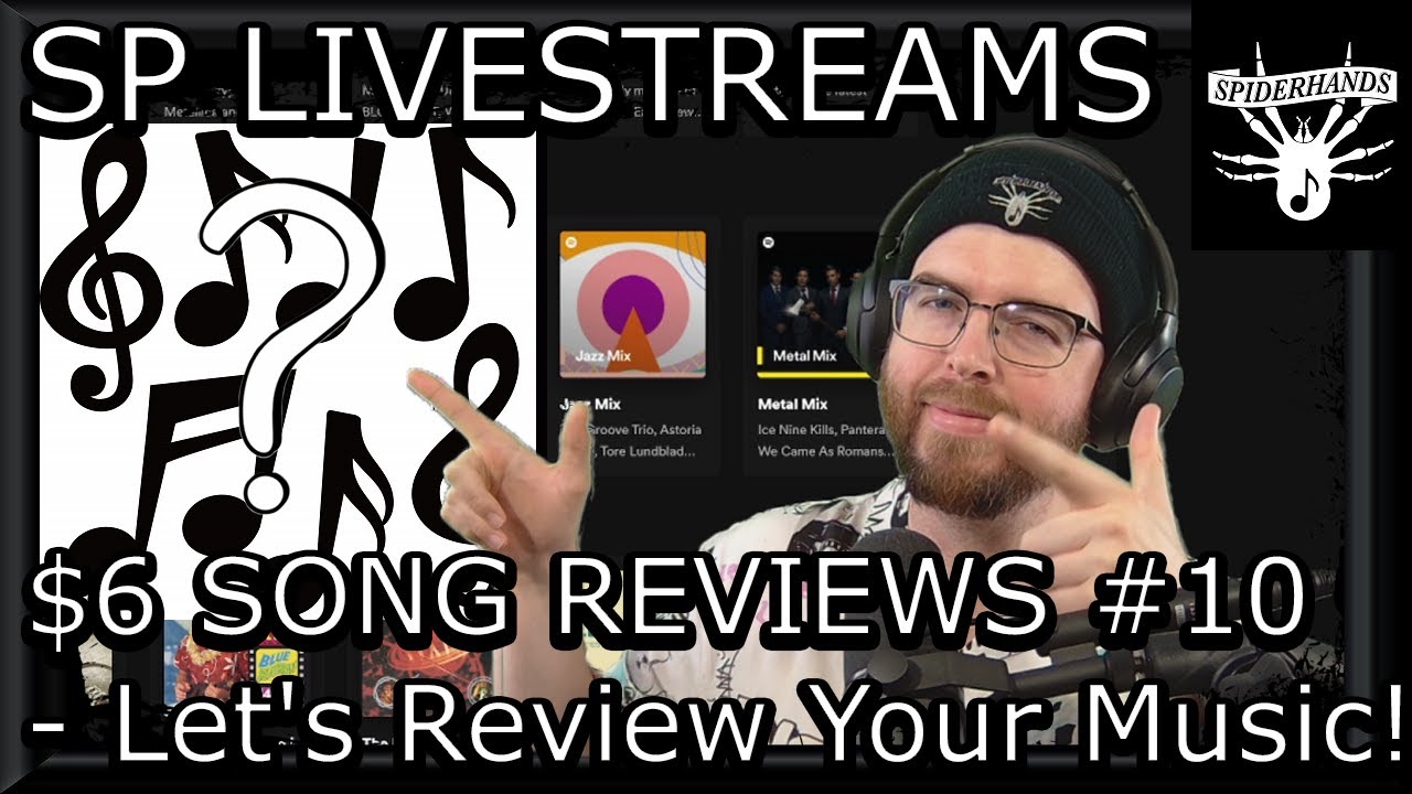 $6 SONG REVIEWS LIVESTREAM #10 [Submission Info In Description] - Let's ...
