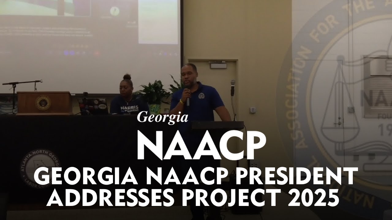 Georgia NAACP President Gerald Griggs Addresses Project 2025: What It ...