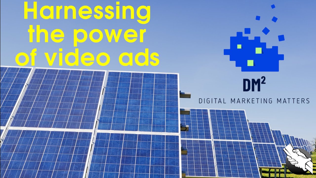 Harnessing the power of video ads - YouTube