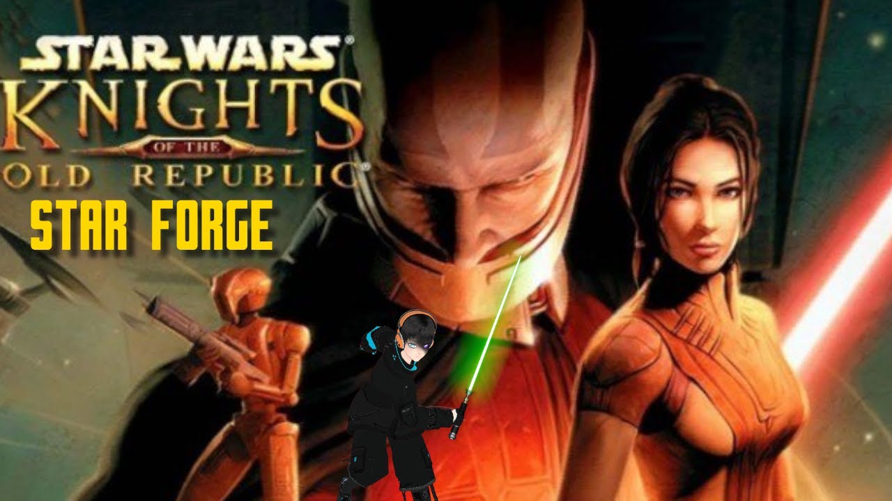 {ENVtuber} Star Wars KOTOR - Star Forge - YouTube