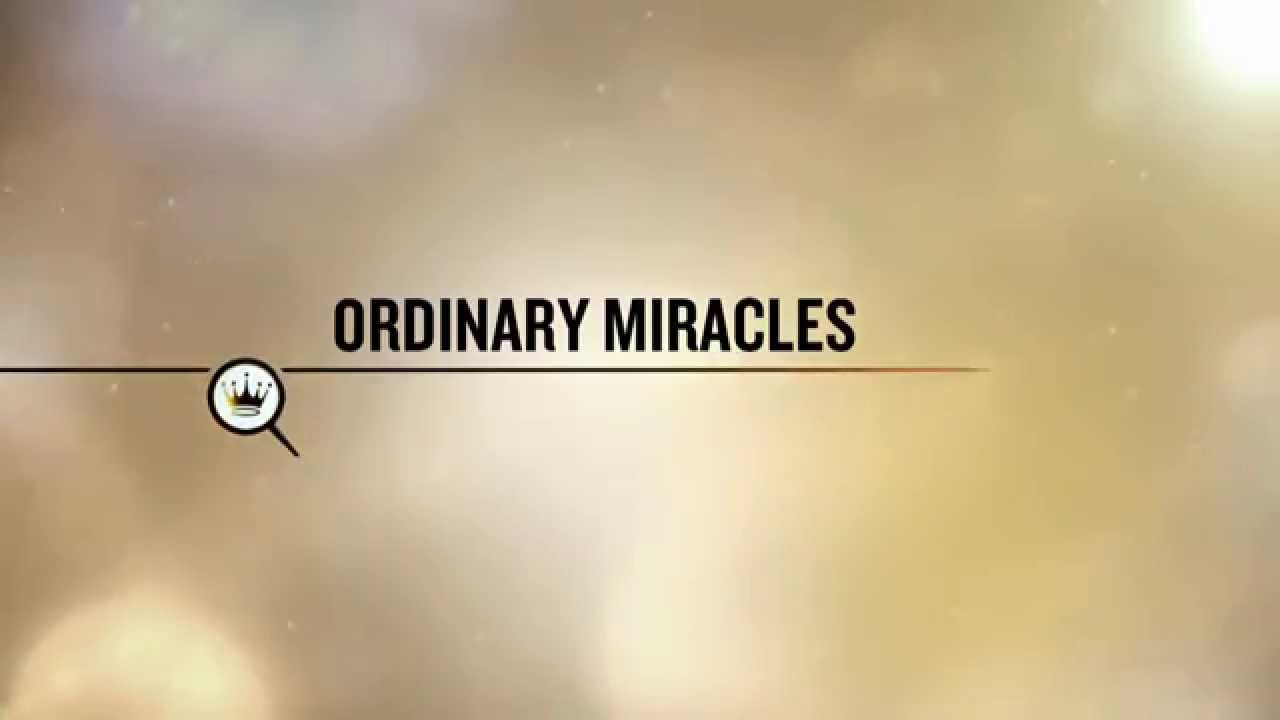 Ordinary Miracles