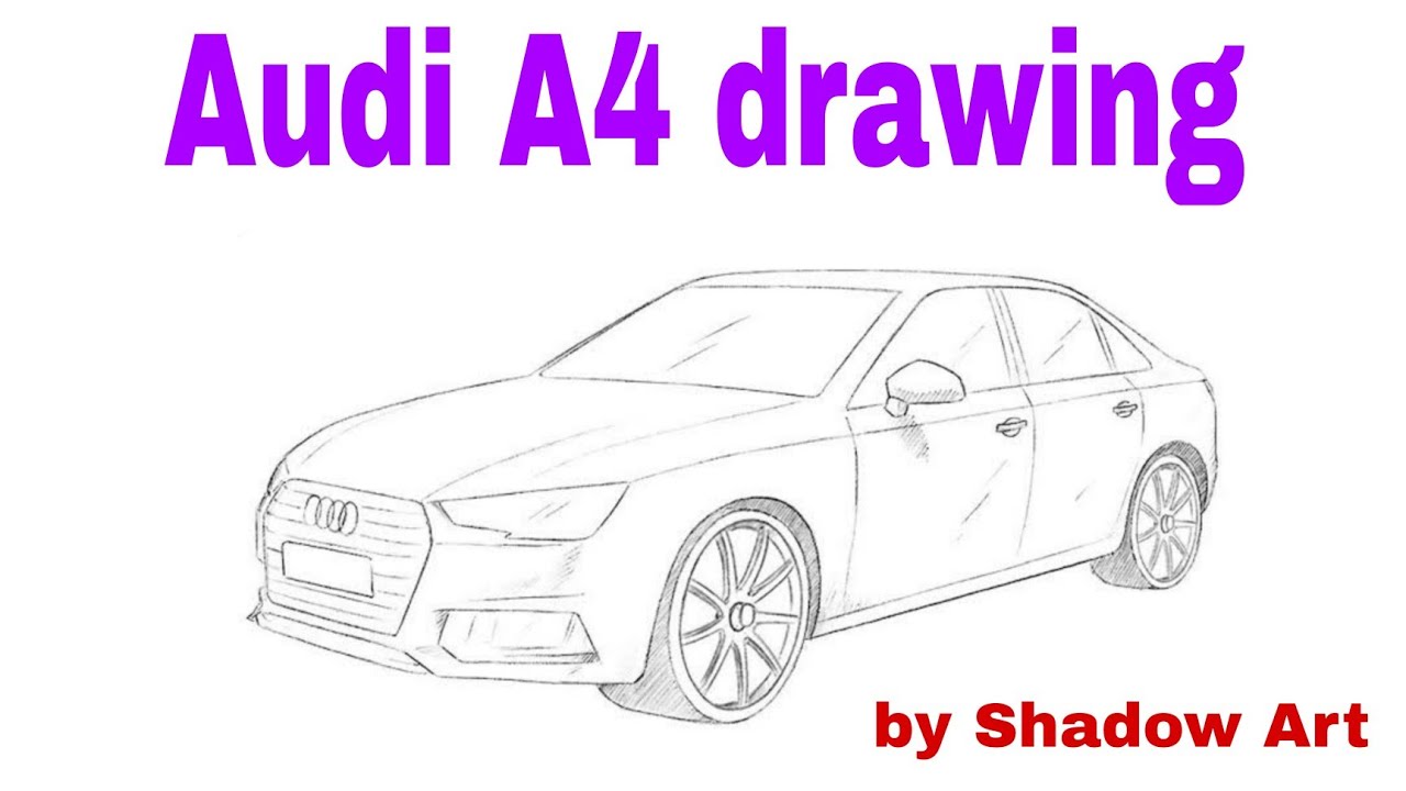 Audi A4 car drawing | audi car drawing | very easy draw | by shadow art ...