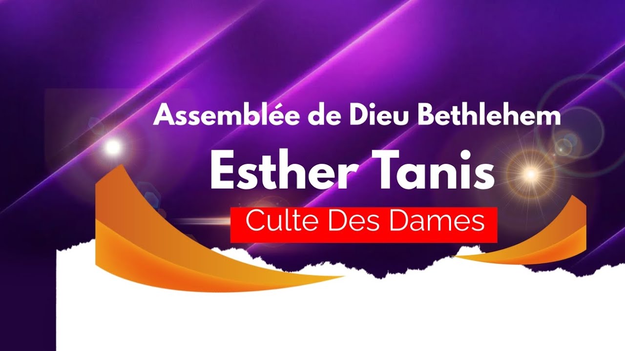 Assemblée de Dieu Bethlehem - YouTube