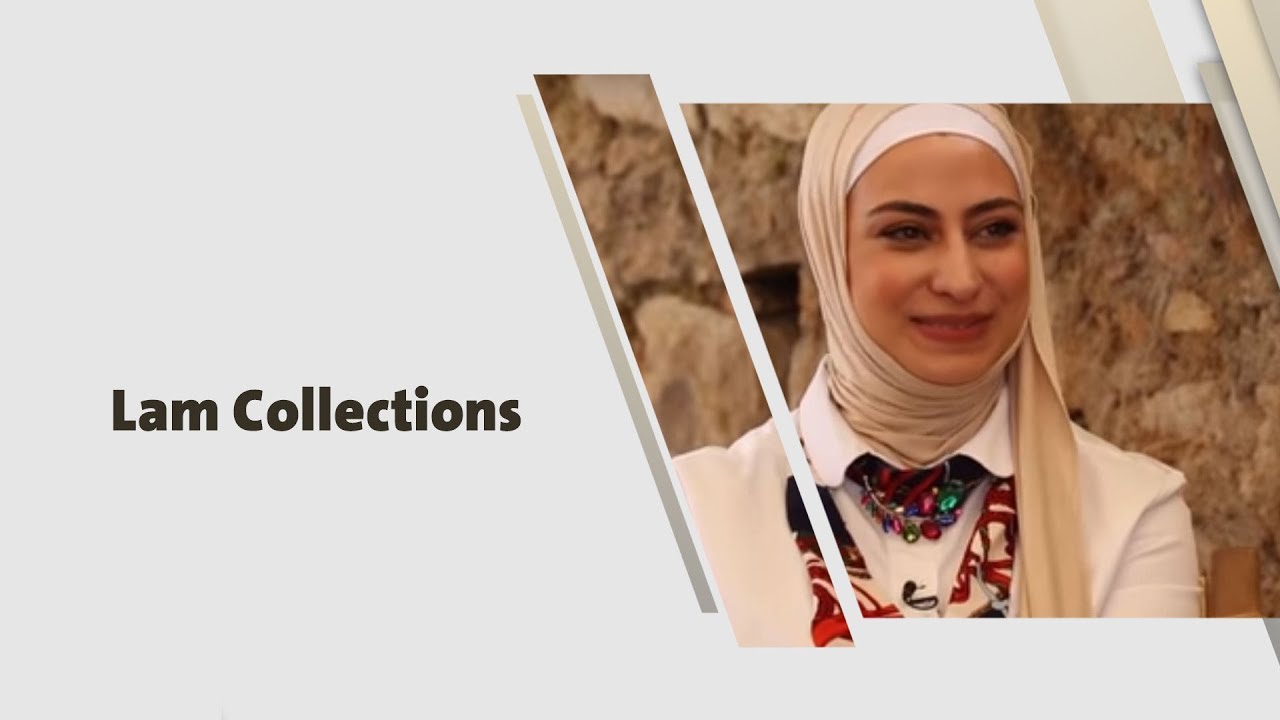 ليندا الحلاق ولمى شمايلة - Lam Collections - نشاطات وفعاليات - YouTube