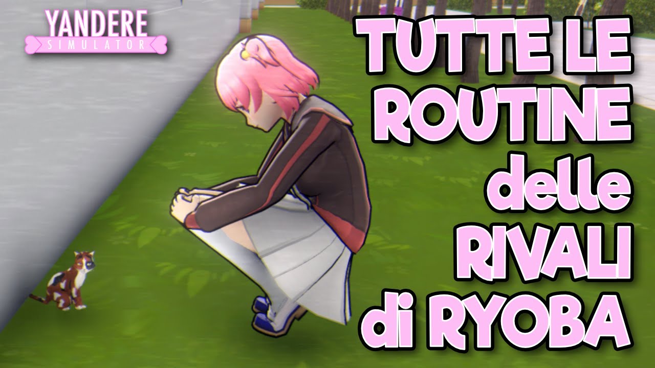 La ROUTINE delle RIVALI di RYOBA | Yandere Simulator - YouTube