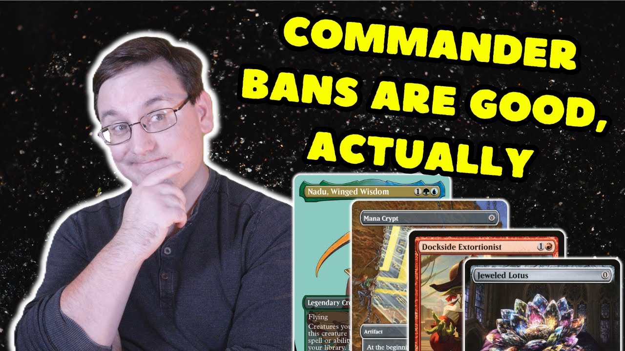 The Purpose of Commander's Ban List in 2024 - YouTube
