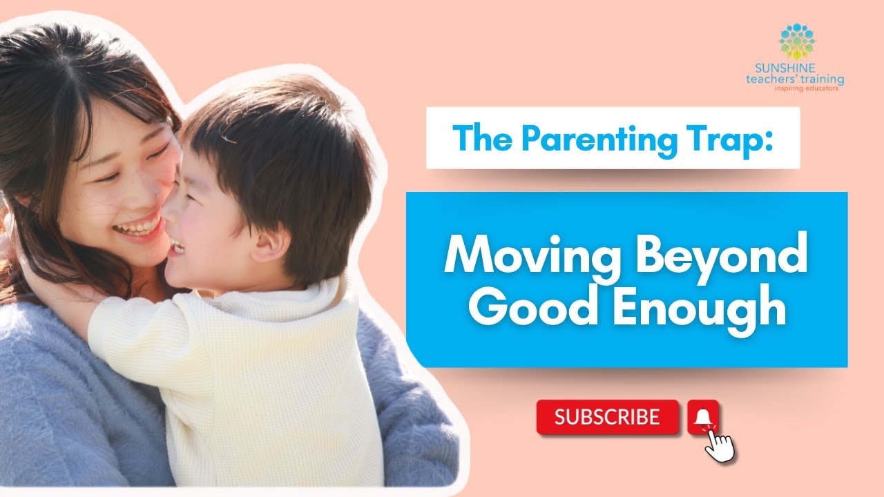 The Parenting Trap: Moving Beyond Good Enough - YouTube