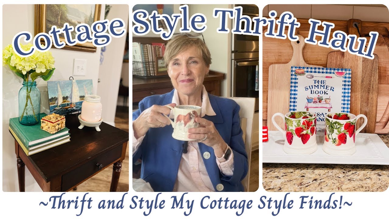 COTTAGE STYLE THRIFT HAUL ~ STYLING MY THRIFTED TREASURES ~ COASTAL COTTAGE ~ RELATIVELY REFINED ...