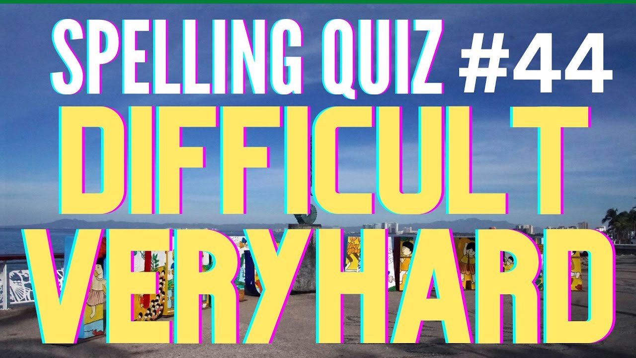 Very Hard Spelling Quiz| Can You Score 10/10? Quiz #44 - YouTube