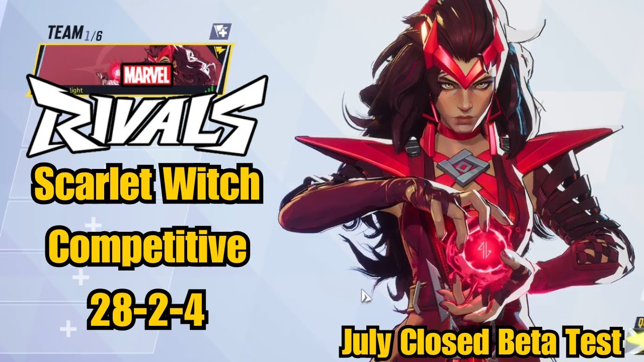 Scarlet Witch | Competitive | 28-2-4 | Marvel Rivals | July Closed Beta ...