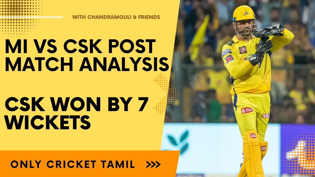 MI Vs CSK Post Match Analysis in Tamil | IPL 2023 #ipl2023 #ipl # ...