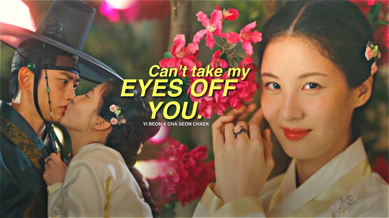 Yi beon Cha Seon Chaek 𝙀𝙮𝙚𝙨 𝙤𝙛𝙛 𝙮𝙤𝙪 | The First Night With The Duke FMV ...