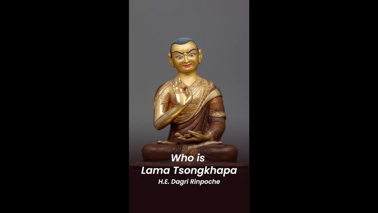 Who is Lama Tsongkhapa Teaching by H.E Dagri Rinpoche - YouTube