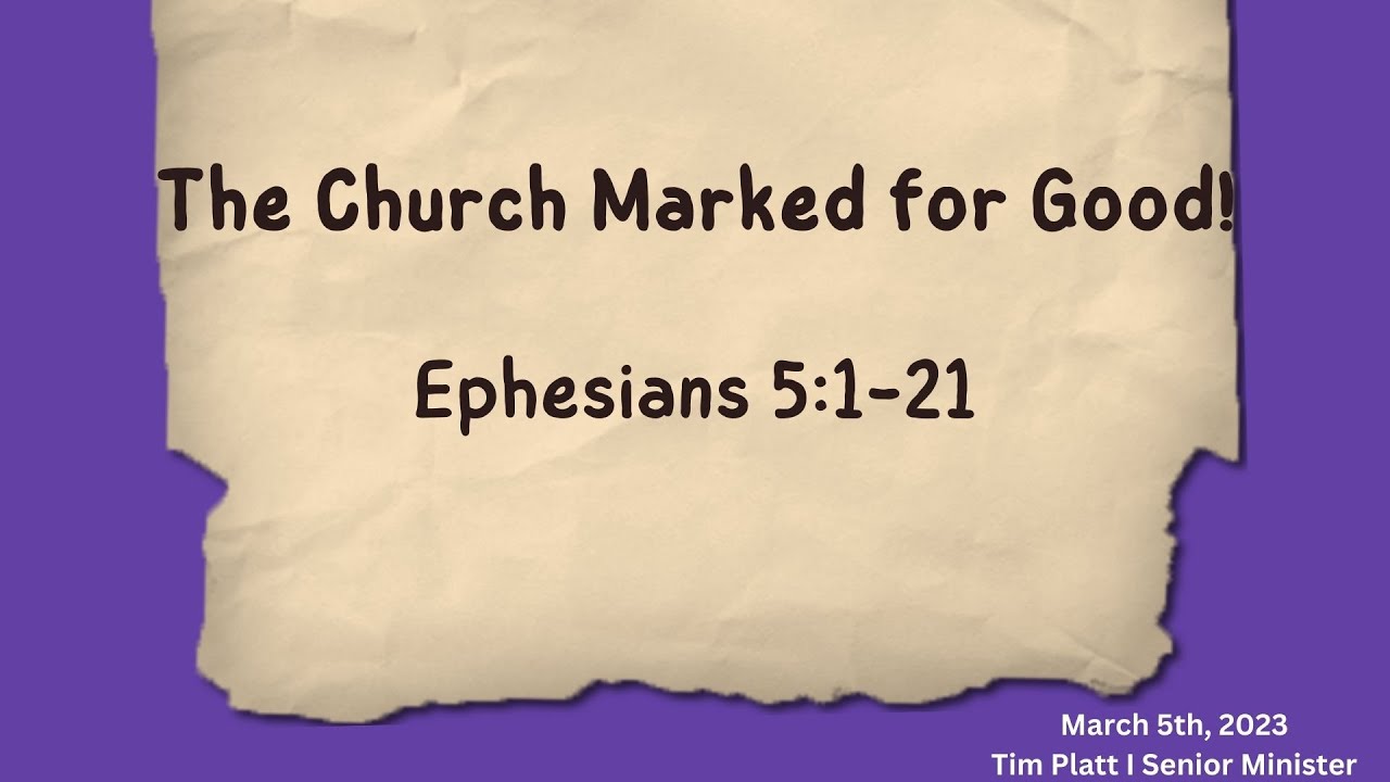 March 5 - The Church Marked for Good - YouTube