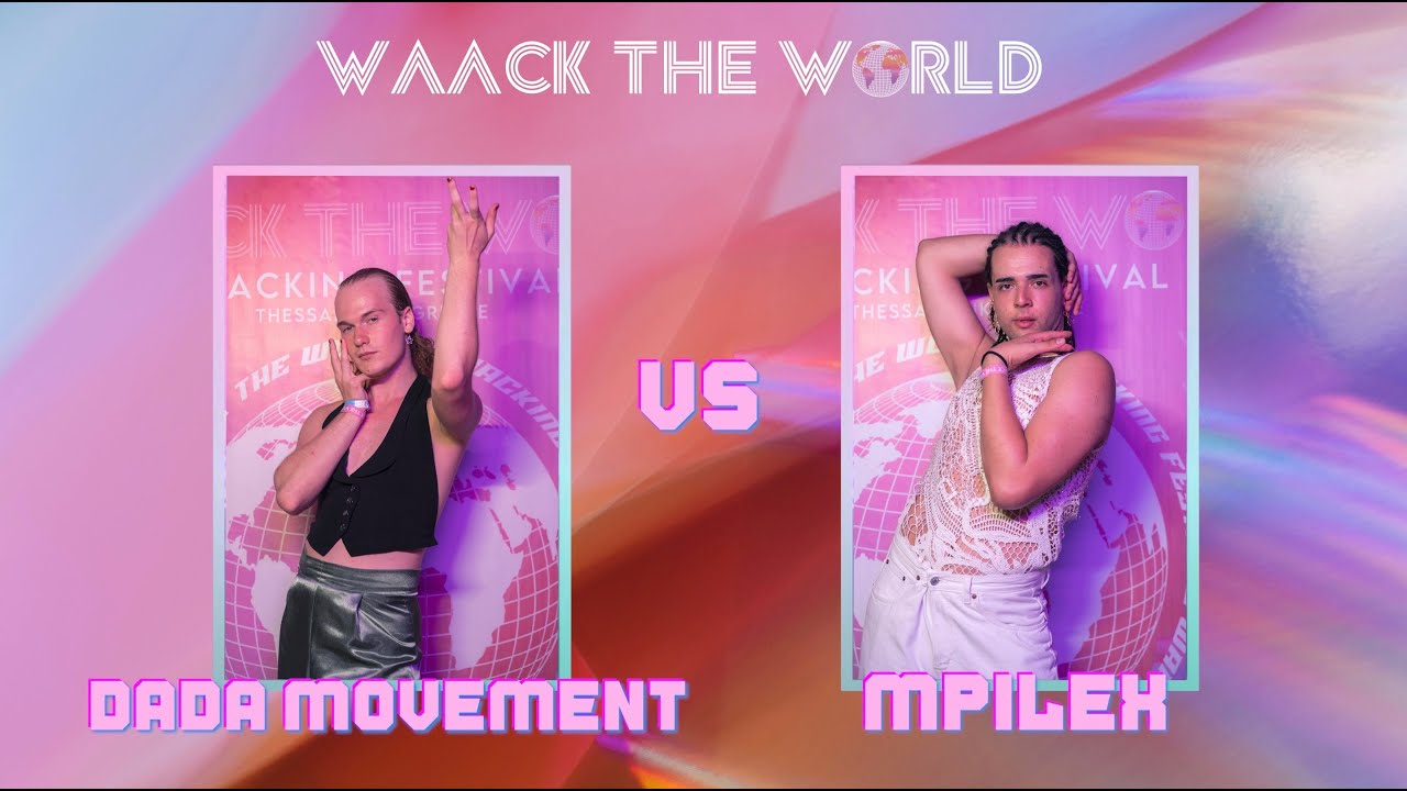 WAACK THE WORLD 2024 || TOP 32 DADA MOVEMENT VS MPILEX - YouTube