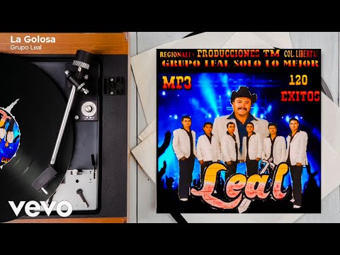 Grupo Leal - La Golosa (Audio)