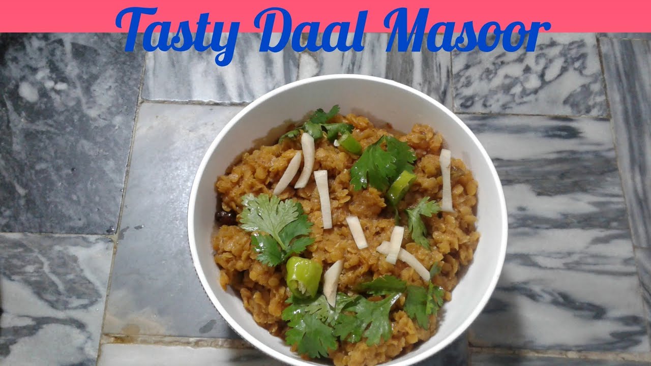 Delicious Daal Masoor Fast easy and tasty recipe|cooking with Nosheen ...