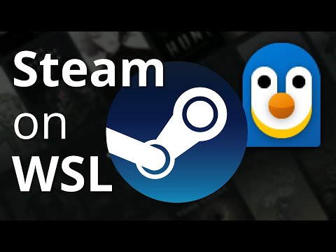 Steam on Linux on Windows - YouTube