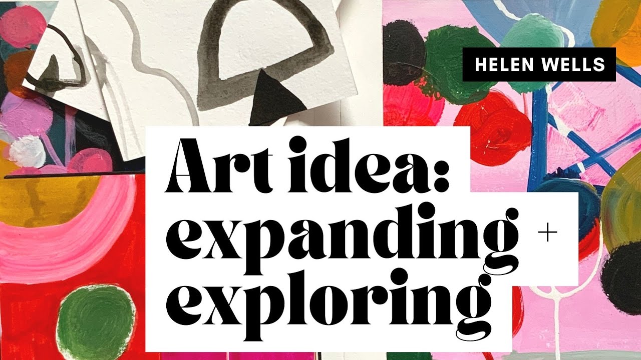 Art Idea: Exploring and expanding in our art making - YouTube