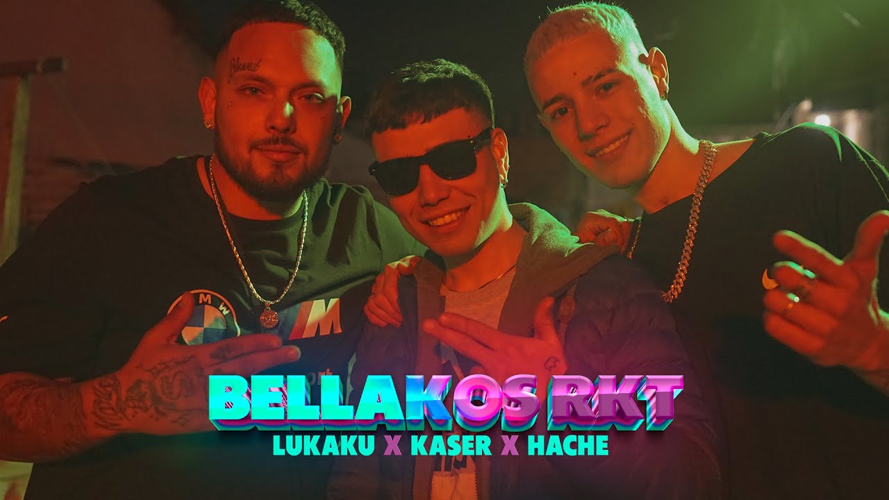 BELLAKOS RKT - LUKAKU ️ KASER ️ HACHE (Oficial Video) - YouTube