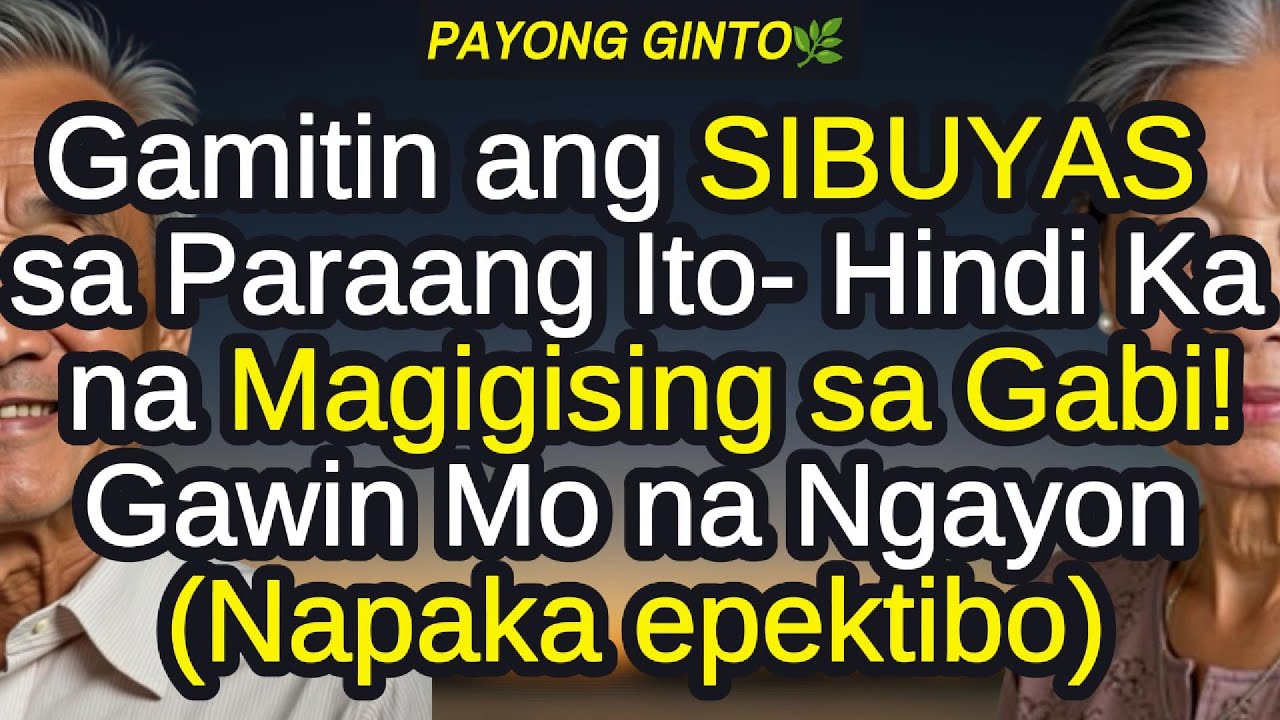 Mga Senior, Hirap Matulog sa Gabi? Gamitin ang SIBUYAS sa Paraang Ito ...