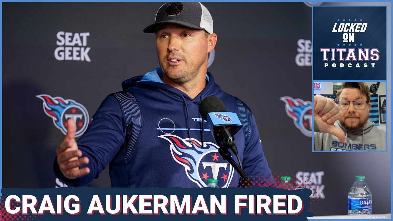 Tennessee Titans FIRE Craig Aukerman, Jeffery Simmons & Derrick Henry ...