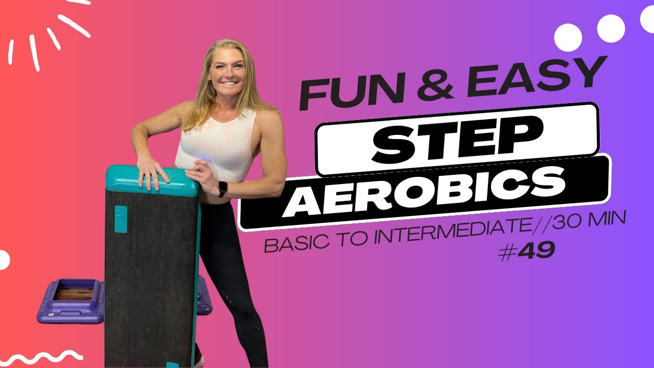 30 Minute Step Workout for Beginner to Intermediate Levels - Easy to ...