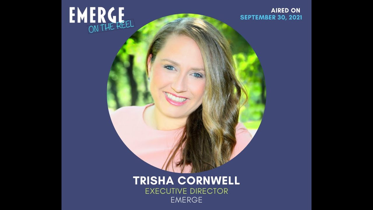 EMERGE On The Reel: Trisha Cornwell - YouTube