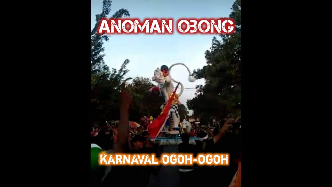 Ogoh-ogoh Anoman obong karnaval desa,pawai budaya Indonesia ...