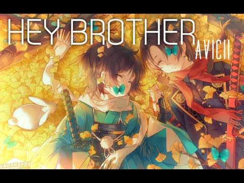 Hey Brother- Nightcore AMV - YouTube